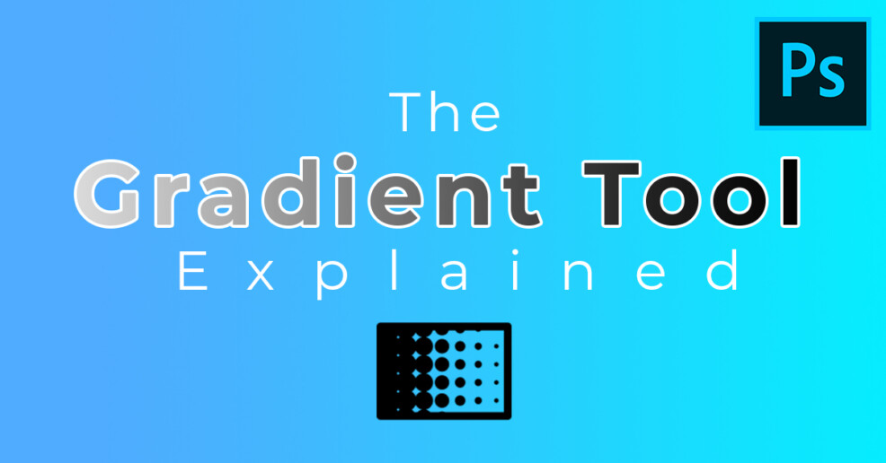 How To Use The Gradient Tool In Photoshop (Complete Guide)