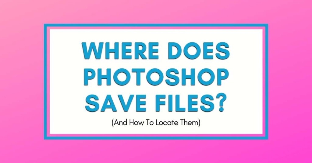 How To Save & Export Images In Photoshop (Free Tutorials)