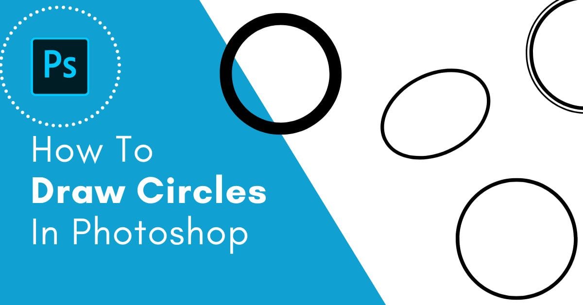 How To Draw A Circle In Photoshop Brendan Williams Creative