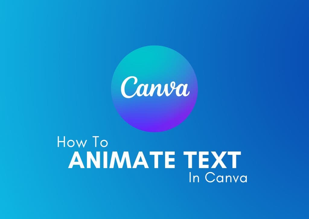 How To Animate Text In Canva Desktop Mobile 