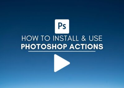 How To Install Photoshop Actions (Complete Guide)