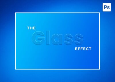 How To Create A Glass Effect In Photoshop (6 Easy Steps)