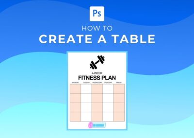 How To Make A Table In Photoshop (Step By Step)