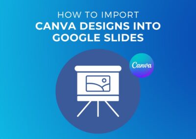 How To Import Canva Designs Into Google Slides (Step By Step)