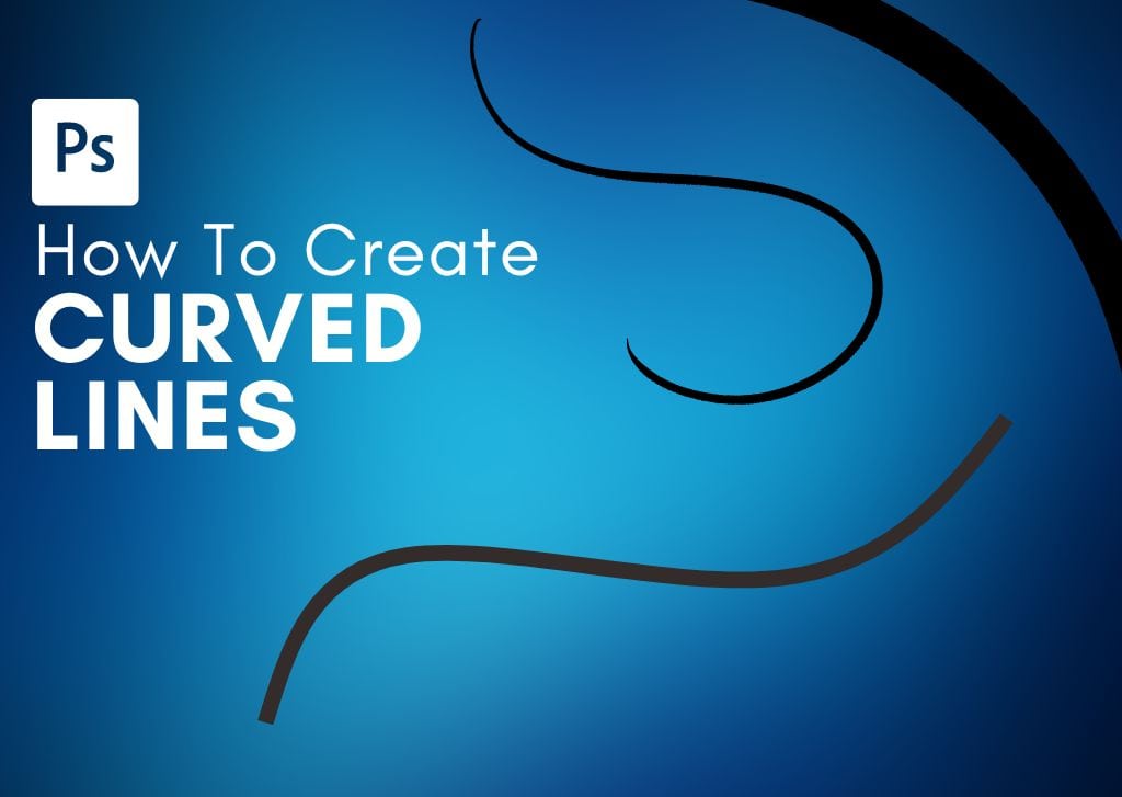 How To Draw Curved Lines In Photoshop Step By Step 