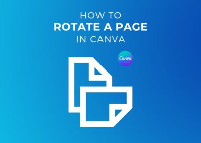 How To Rotate A Page In Canva (Step By Step)